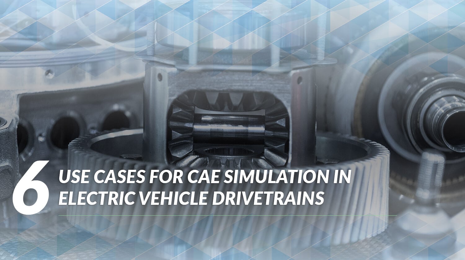 6 Use Cases for CAE Simulation in Electric Vehicle Drivetrains ...